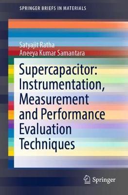 【预订】Supercapacitor: Instrumentation, Measurement and Performance Evaluation Techniques