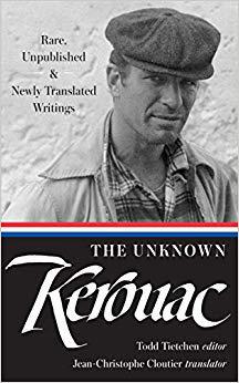 【预订】The Unknown Kerouac: Rare, Unpublished & Newly Translated Writings 9781598534986