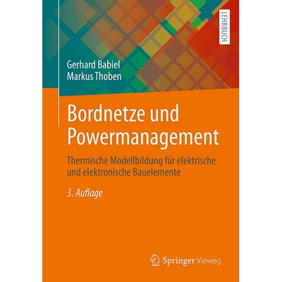 预订 Bordnetze und Powermanagement Thermische Modellbildung für elektrische und elektronische Bauelemente 9783658380236