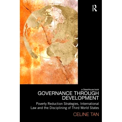 预订 Governance through Development: Poverty Reduction Strategies, International Law and the Disciplining of Third World