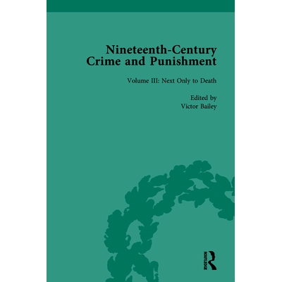 预订 Nineteenth-Century Crime and Punishment: vol.3 19世纪犯罪与惩罚: 9781138587335