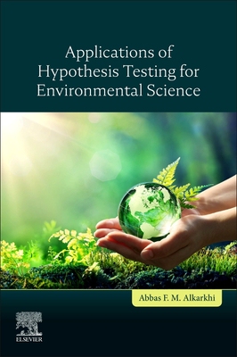 【预订】Applications of Hypothesis Testing for Environmental Science