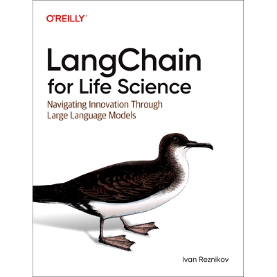 预订 Langchain for Life Science: Navigating Innovation Through Large Language Models 生命科学语言链：通过大型语言模型引