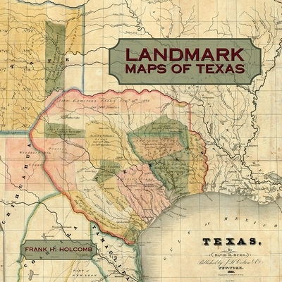 预订 Landmark Maps of Texas: The Frank and Carol Holcomb Collection: The Frank Holcomb Collection 德克萨斯州地标地图：弗
