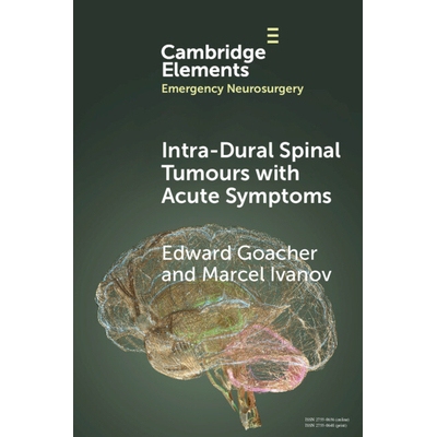 预订 Intra-dural Spinal Tumours with Acute Symptoms 伴有急性症状的硬膜内脊髓肿瘤 9781009413473