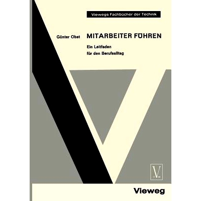 预订 Mitarbeiter Führen: Ein Leitfaden für den Berufsalltag: 9783663033417