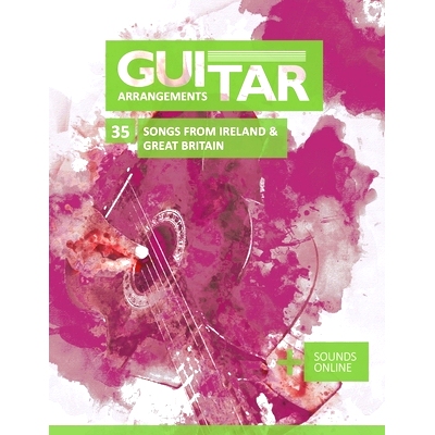 预订 Guitar Arrangements - 35 Songs from Ireland & Great Britain: + Sounds online: 9798414241409