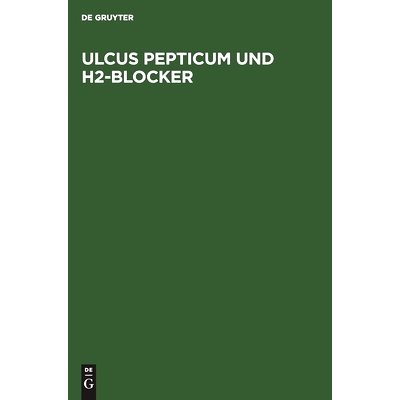 预订 Ulcus pepticum und H2-Blocker: 9783110107739