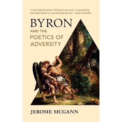 预订 Byron and the Poetics of Adversity 拜伦与逆境诗学: 9781009232937