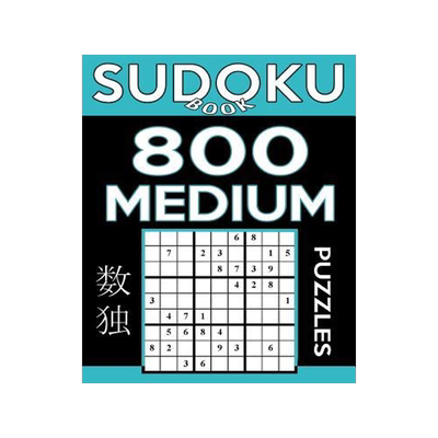 [预订]Sudoku Book 800 Medium Puzzles: Sudoku Puzzle Book With Only One Level of Difficulty 9781543014655