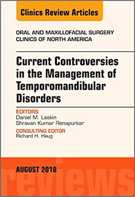 【预售】Current Controversies in the Management of Temporomandibular Disorders, An Issue of Oral and Maxillofacial...