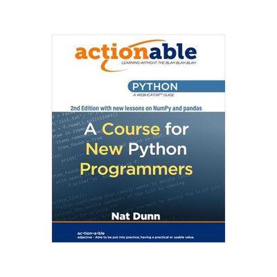 [预订]Actionable Python: A Course for New Python Programmers 9781951959050