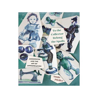 [预订]To the Collector Belong the Spoils 9781501767791