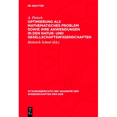 预订 Optimierung als mathematisches Problem sowie ihre Anwendungen in den Natur- und Gesellschaftswissenschaften: 978311