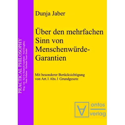 预订 Über den mehrfachen Sinn von Menschenwürde-Garantien: Mit besonderer Berücksichtigung von Artikel 1, Abs. 1 Grun