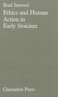 【预订】Ethics and Human Action in Early Stoicism