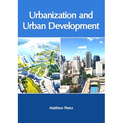 预订 Urbanization and Urban Development 城市化与城市发展: 9781632408310