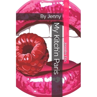 预订 My Kitch’n Paris: By Jenny: 9782490299010