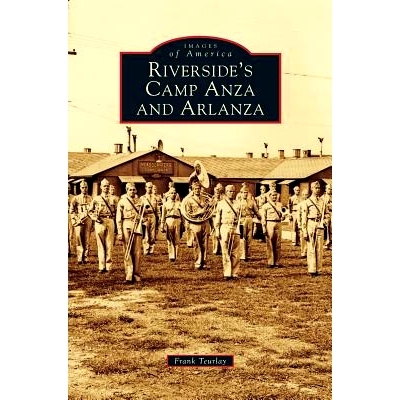 预订 Riverside’s Camp Anza and Arlanza: 9781531638160