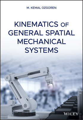 【预订】Kinematics Of General Spatial Mechanical Systems