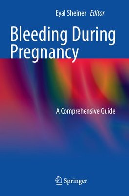 【预订】Bleeding During Pregnancy