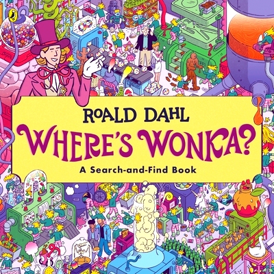 预订 Where’s Wonka?: A Search-and-Find Book: 9780241619001