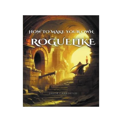 [预订]How to Create Your Own Roguelike with TypeScript 9788797439029