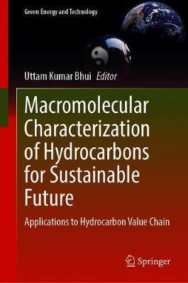 【预订】Macromolecular Characterization of Hydrocarbons for Sustainable Future