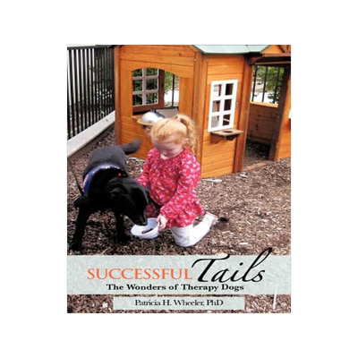 预订 Successful Tails: The Wonders of Therapy Dogs