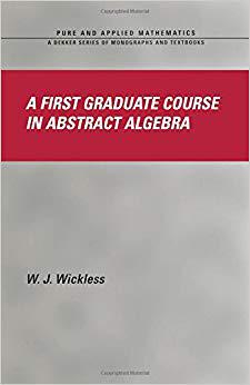 【预售】A First Graduate Course in Abstract Algebra