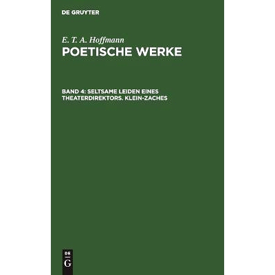 预订 Seltsame Leiden eines Theaterdirektors. Klein-Zaches: 9783110056556