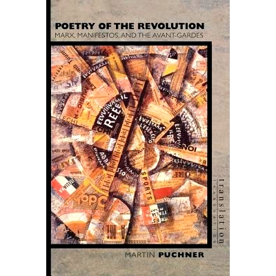 预订 Poetry of the Revolution: Marx, Manifestos, and the Avant-Gardes 革命诗: 9780691122601
