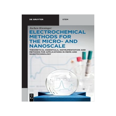 [预订]Electrochemical Methods for the Micro- and Nanoscale 9783110649741