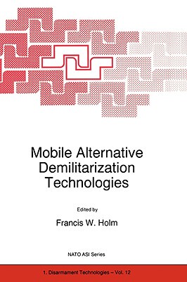 【预订】Mobile Alternative Demilitarization Technologies