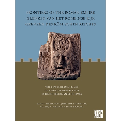 预订 Frontiers of the Roman Empire / Grenzen Des Romischen Reiches / Grenzen Van Het Romeinse Rijk: The Lower German Lim