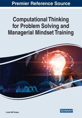 【预订】Computational Thinking for Problem Solving and Managerial Mindset Training
