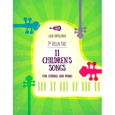预订 11 Children’s Songs for String and Piano: Part for 3. Violin: 9798867093181