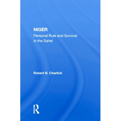 预订 Niger: Personal Rule and Survival in the Sahel: 9780367022440