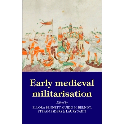 预订 Early Medieval Militarisation: 9781526138620