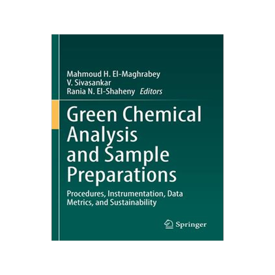 [预订]Green Chemical Analysis and Sample Preparations 9783030965365