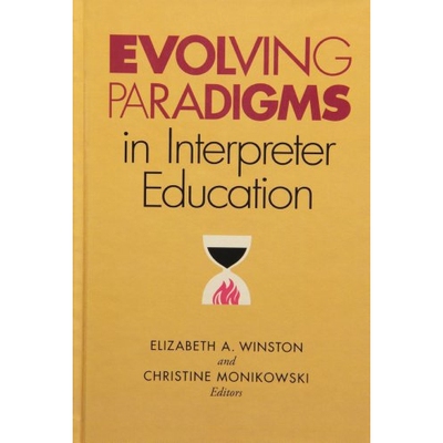 预订 Evolving Paradigms in Interpreter Education: 9781563685699