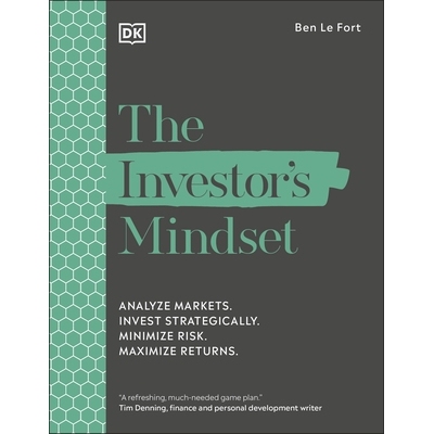 预订 The Investor’s Mindset: Analyze Markets. Invest Strategically. Minimize Risk. Maximize Returns. 投资者的心态: 9780