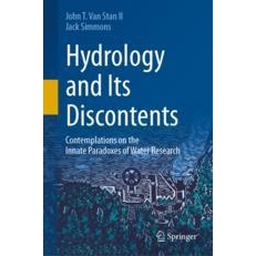 预订 Hydrology and Its Discontents: Contemplations on the Innate Paradoxes of Water Research 水文学及其不满：关于水研究