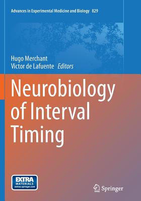 【预订】Neurobiology of Interval Timing
