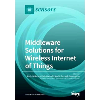 预订 Middleware Solutions for Wireless Internet of Things: 9783039210367