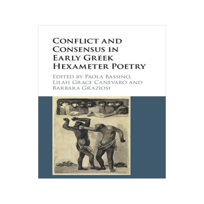 [预订]Conflict and Consensus in Early Greek Hexameter Poetry 9781316625989