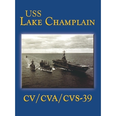 预订 USS Lake Champlain (Limited) 尚普兰湖（有限公司）: 9781563118753