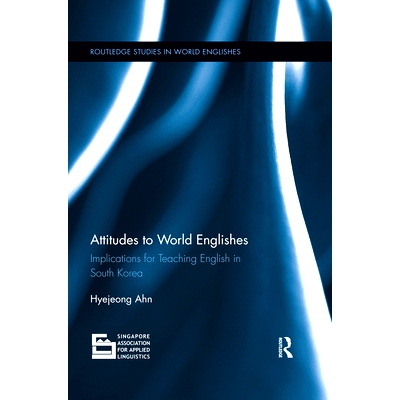 预订 Attitudes to World Englishes: Implications for Teaching English in South Korea: 9780367410698