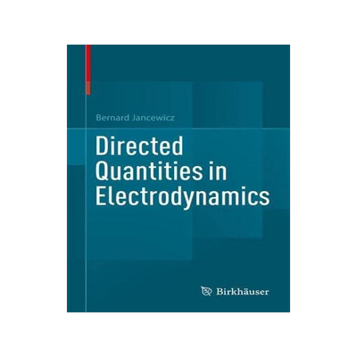 [预订]Directed Quantities in Electrodynamics
