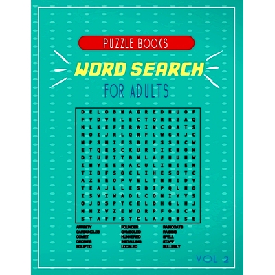 预订 word search puzzle books for adults vol 2: A fun Compilations of puzzles for you to solve and have good times .: 97